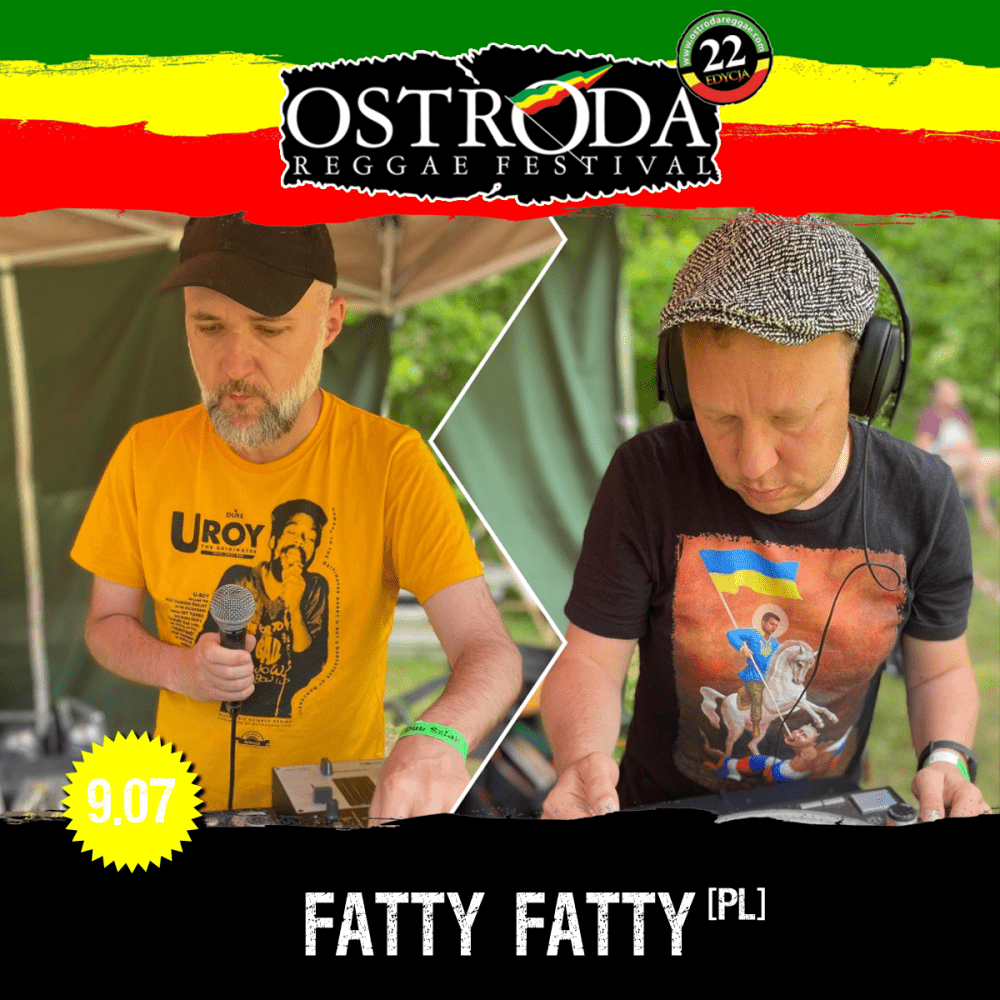 Fatty Fatty [PL] - Ostróda Reggae Festival 23-26.07.2026
